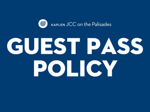 Guest Pass Policy - Kaplen JCC on the Palisades