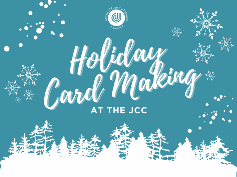 Holiday Card Making - Kaplen JCC on the Palisades